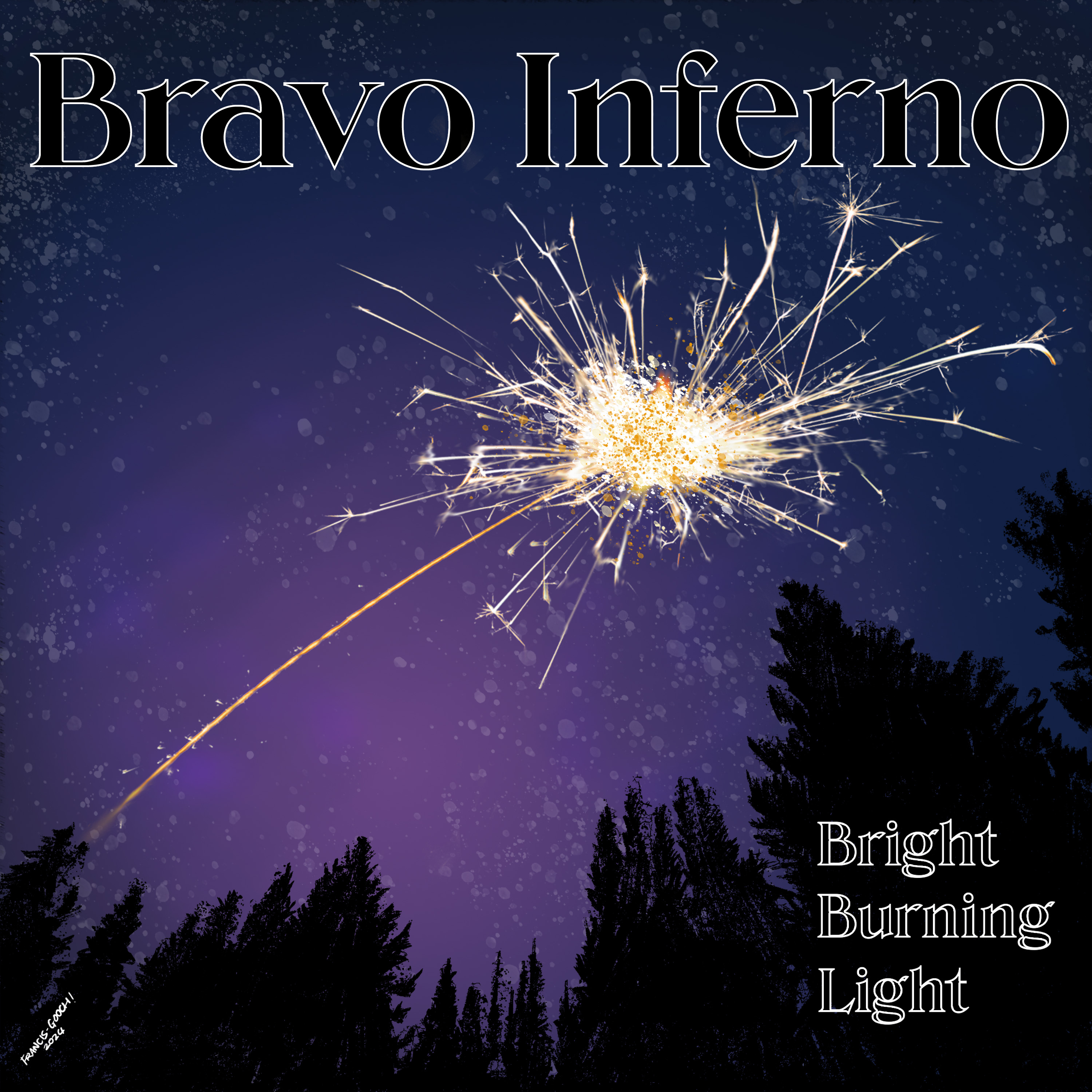 Music Review – “Bright Burning Light” Bravo Inferno – Hunter Brothers Media